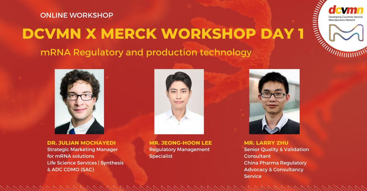 Merck Workshop: mRNA Regulatory and production technology – DCVMN